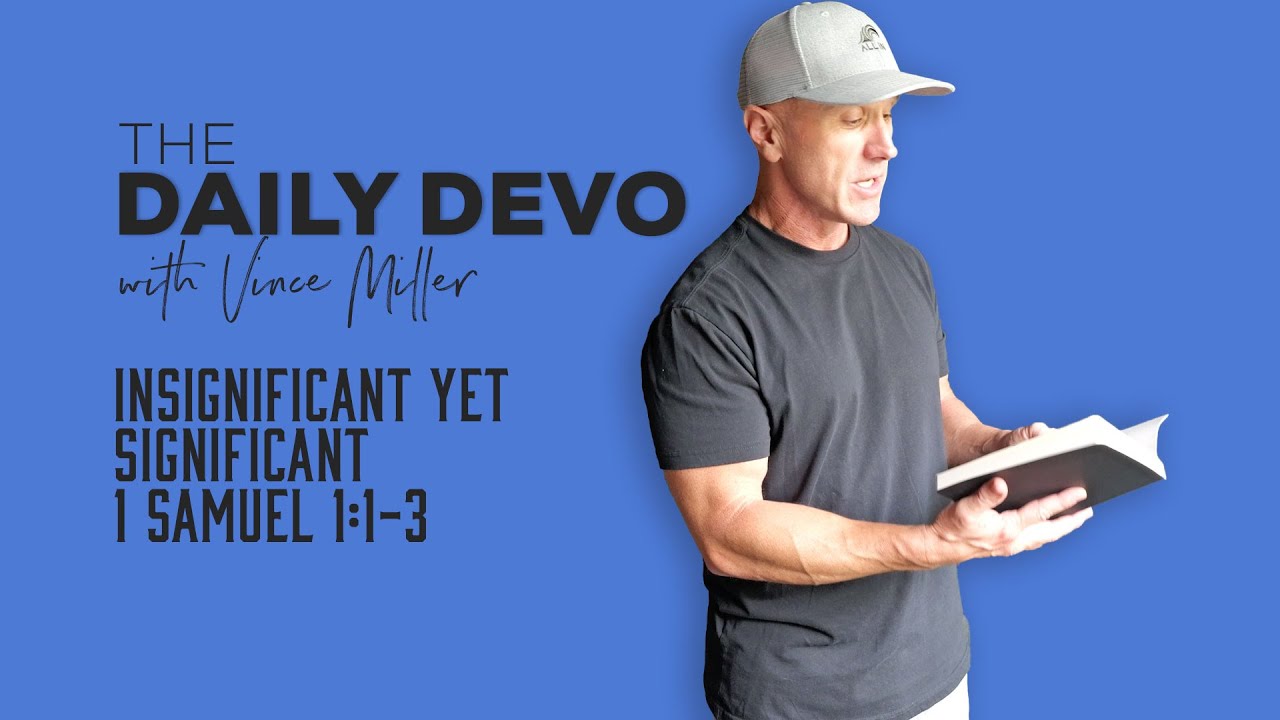 Insignificant Yet Significant | 1 Samuel 1:1-3 - YouTube