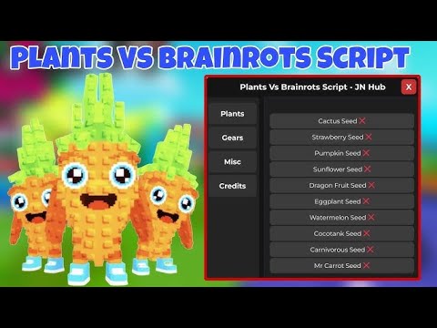 Plants Vs Brainrots Script - Brainrot Spawner, AutoBuy Plants, Auto ...