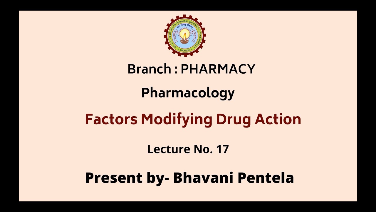 Pharmacology-I | Factors Modifying Drug Action | AKTU Digital Education ...
