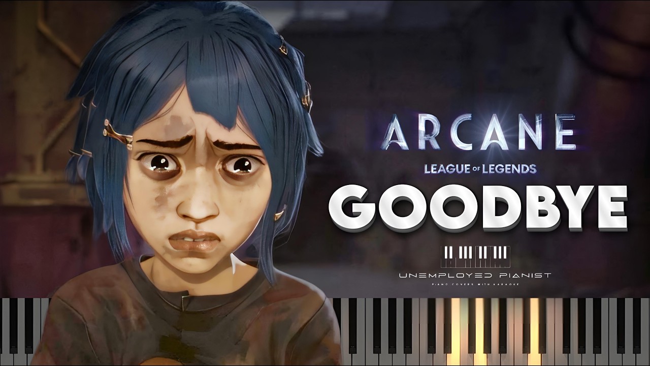 Goodbye from Arcane Season 1 (Piano cover and Karaoke) - YouTube
