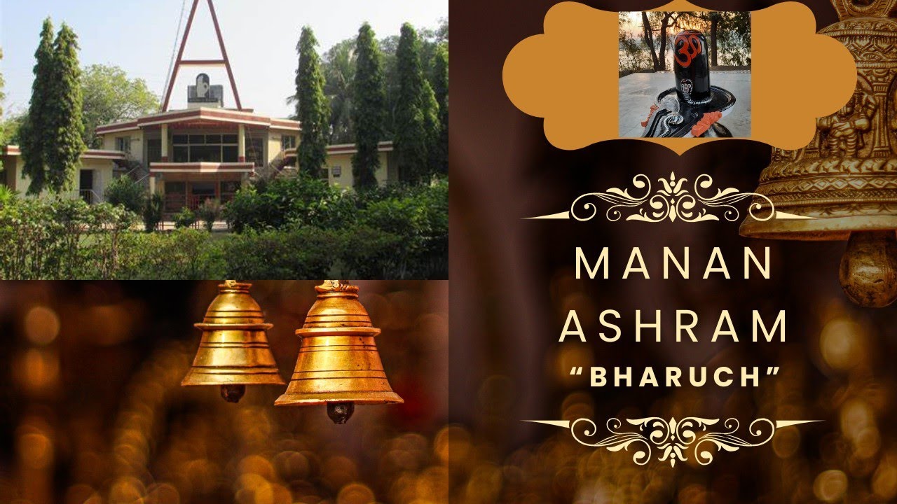 Tour of manan aashram, Bharuch - YouTube