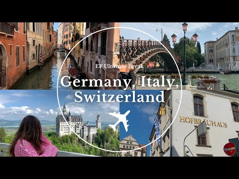 Germany, Italy, Switzerland (w/ EF Ultimate Break)