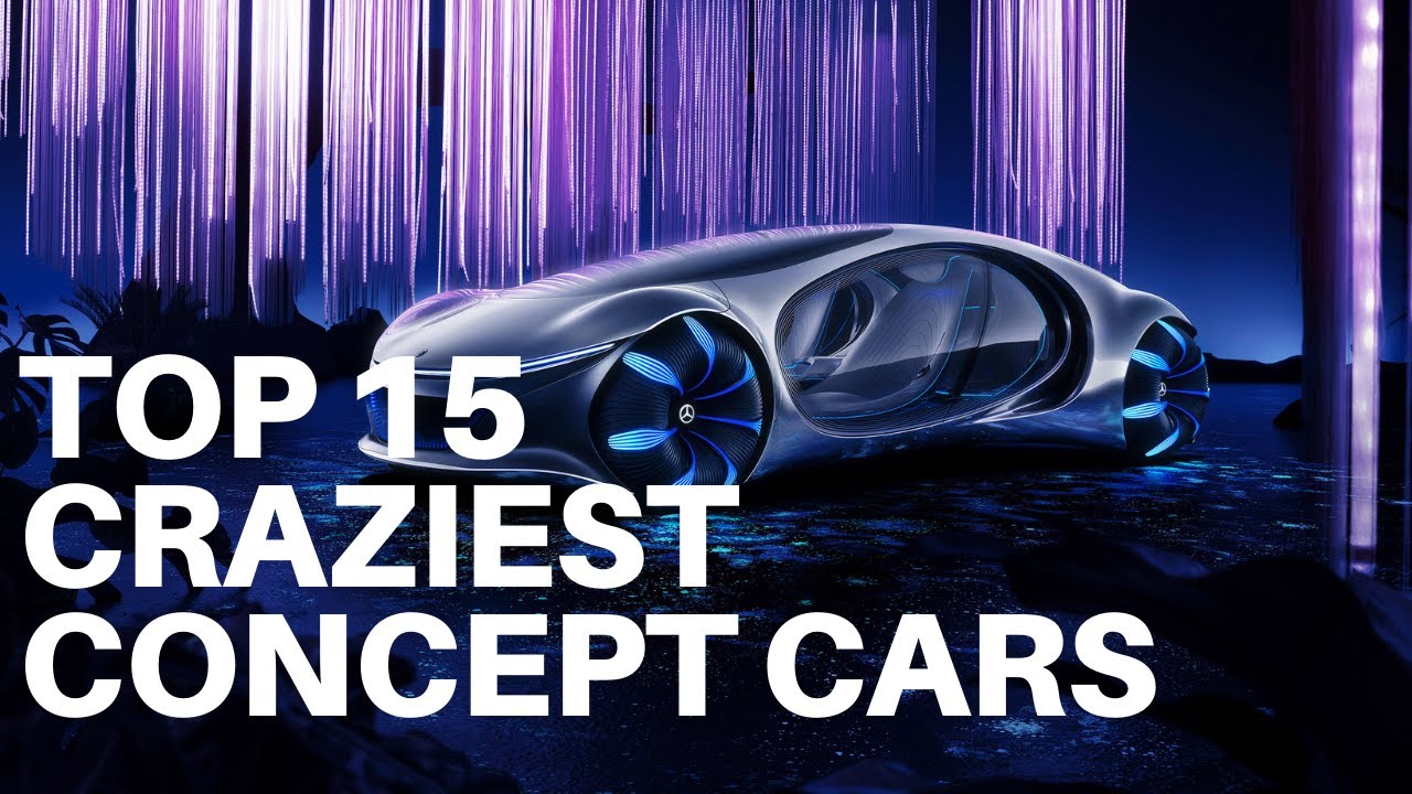 New Top 15 Craziest Concept Cars - YouTube