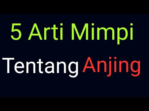 Arti Mimpi Anjing