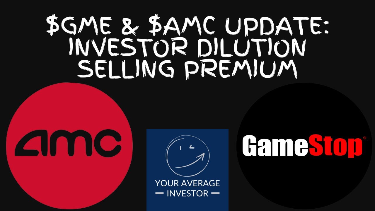 GME (Gamestop) and AMC Update: Cash In On Premium - YouTube