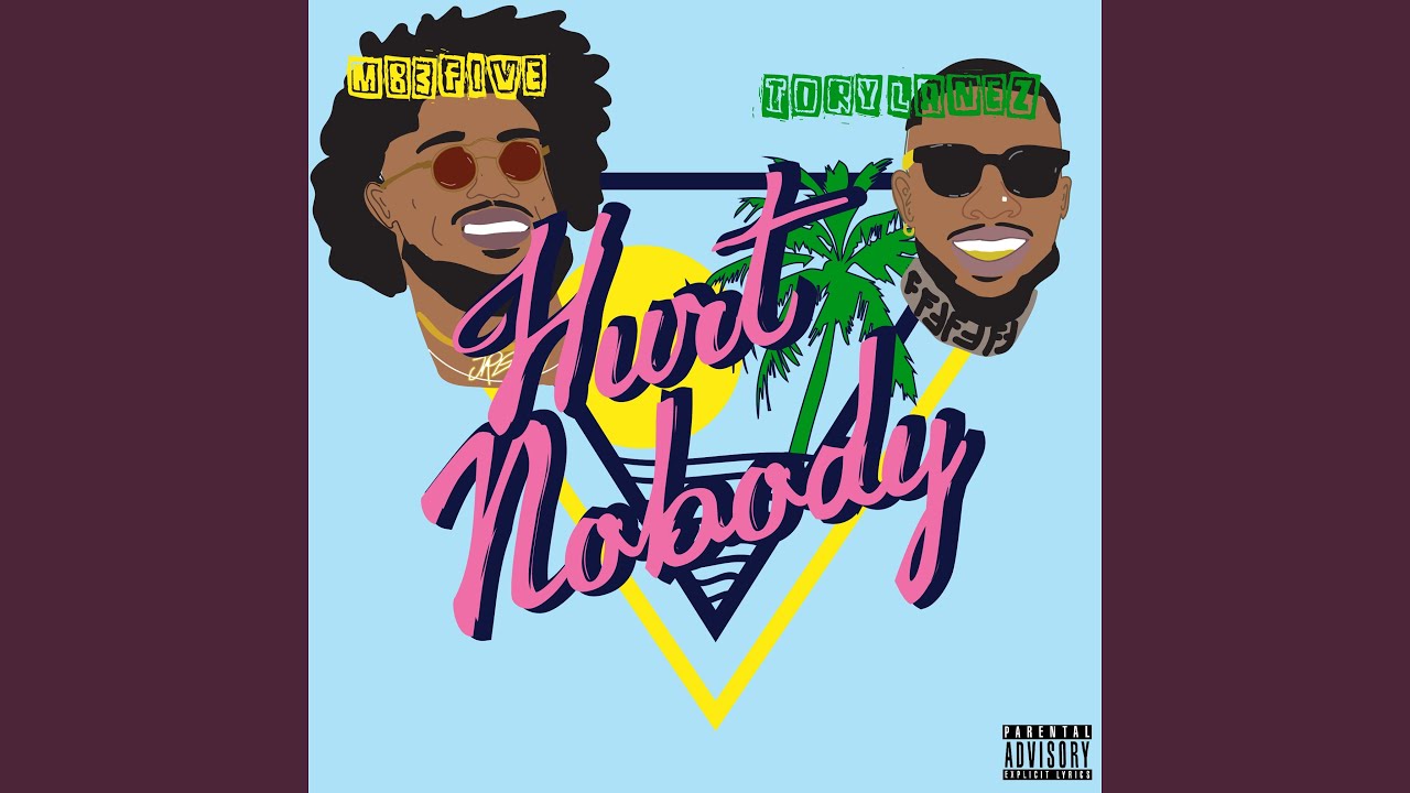 Hurt Nobody YouTube hurt-nobody-youtube