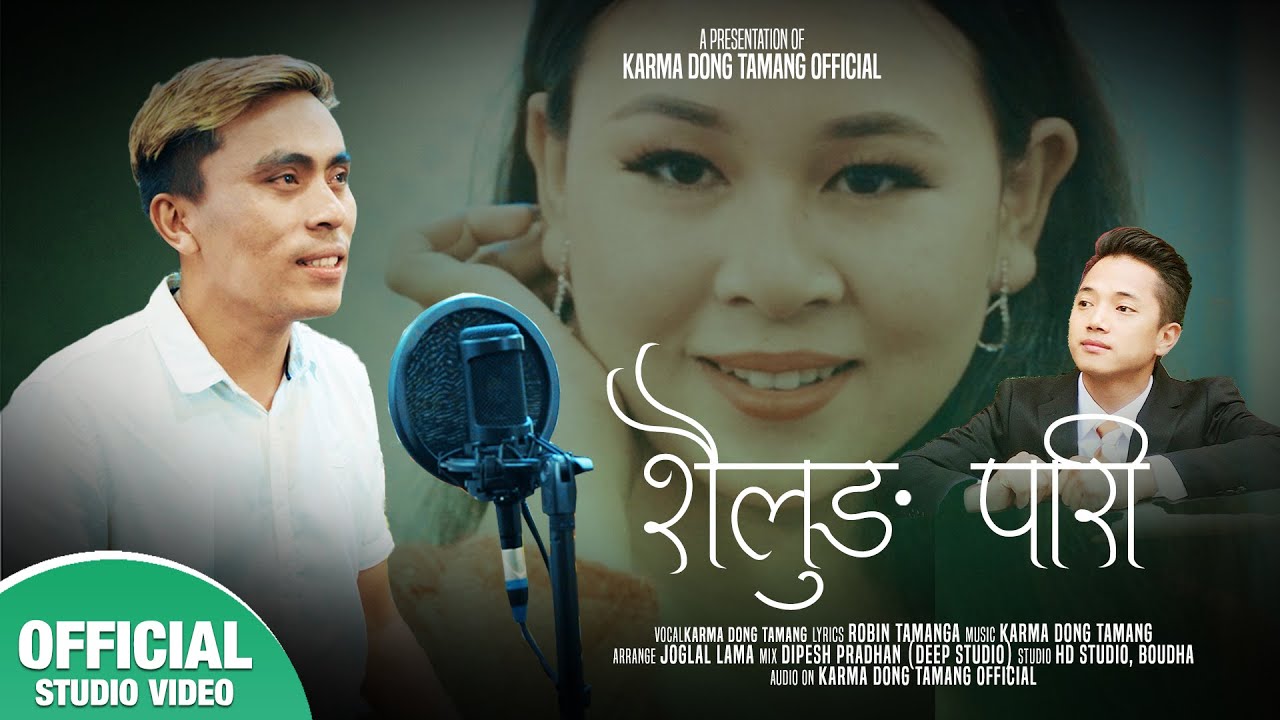 Sailung Paari - Karma Dong Tamang ft. Parwati Tamang | Robin Tamang ...