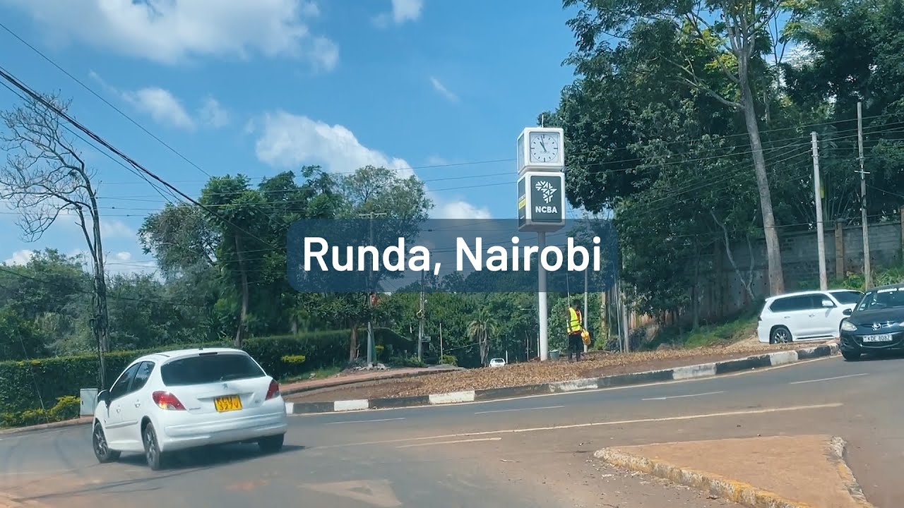 Runda, Nairobi - YouTube