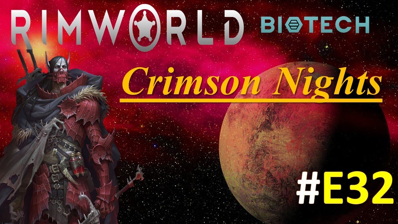 Rimworld: Biotech: Crimson Nights: E32 - YouTube