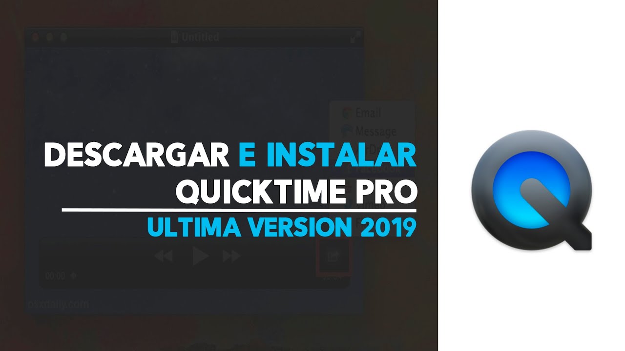 Descargar e Instalar Quicktime Pro 2019 Ultima Versión - YouTube
