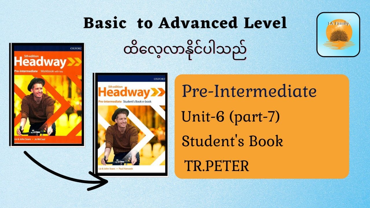 Headway Course Book - Pre-intermediate Level (Unit 6 - Part 7) - YouTube