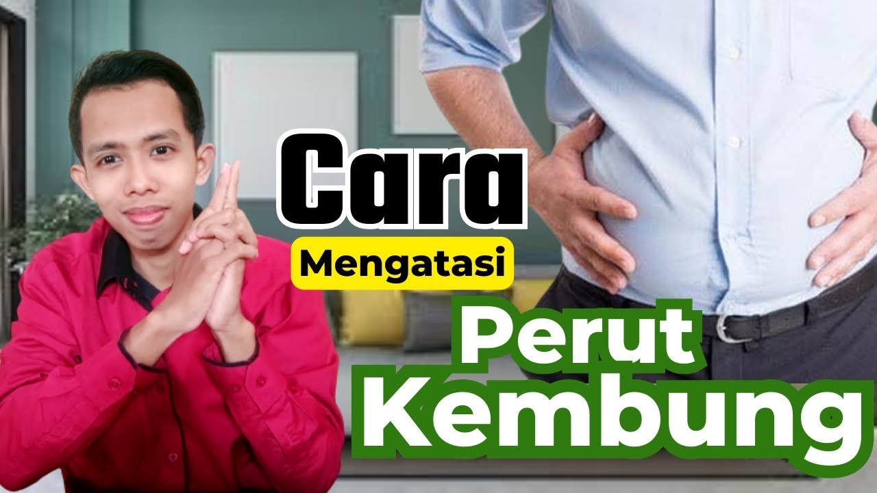 Cara Mengobati dan Mengatasi serta Meredahkan Perut Kembung - YouTube