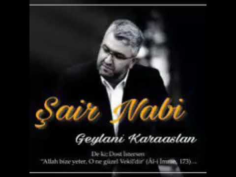 Şair Nabi (Geylani Karaaslan)