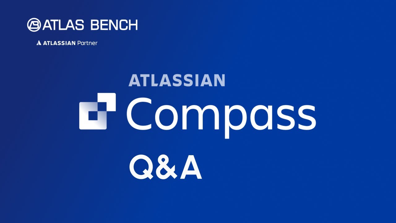 Atlassian Compass Q&A with a Certified Atlassian Consultant - YouTube