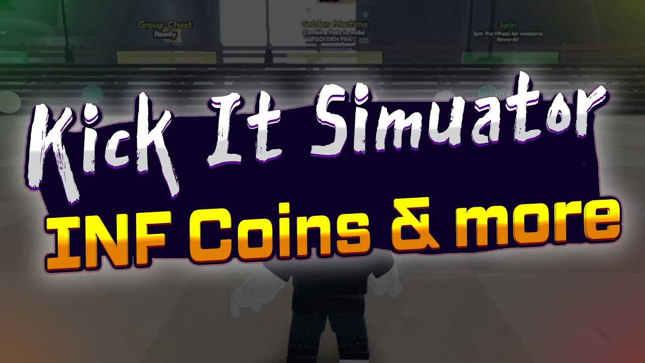 Kick It Simulator script – (INF Coins) - YouTube