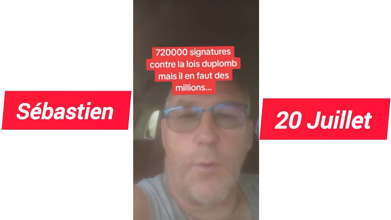 Sébastien béraud 20 Juillet 720000 signatures contrelalois duplomb ...