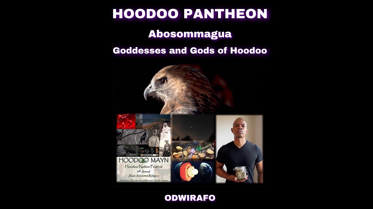 HOODOO PANTHEON: Abosommagua - Goddesses and Gods of Hoodoo - YouTube