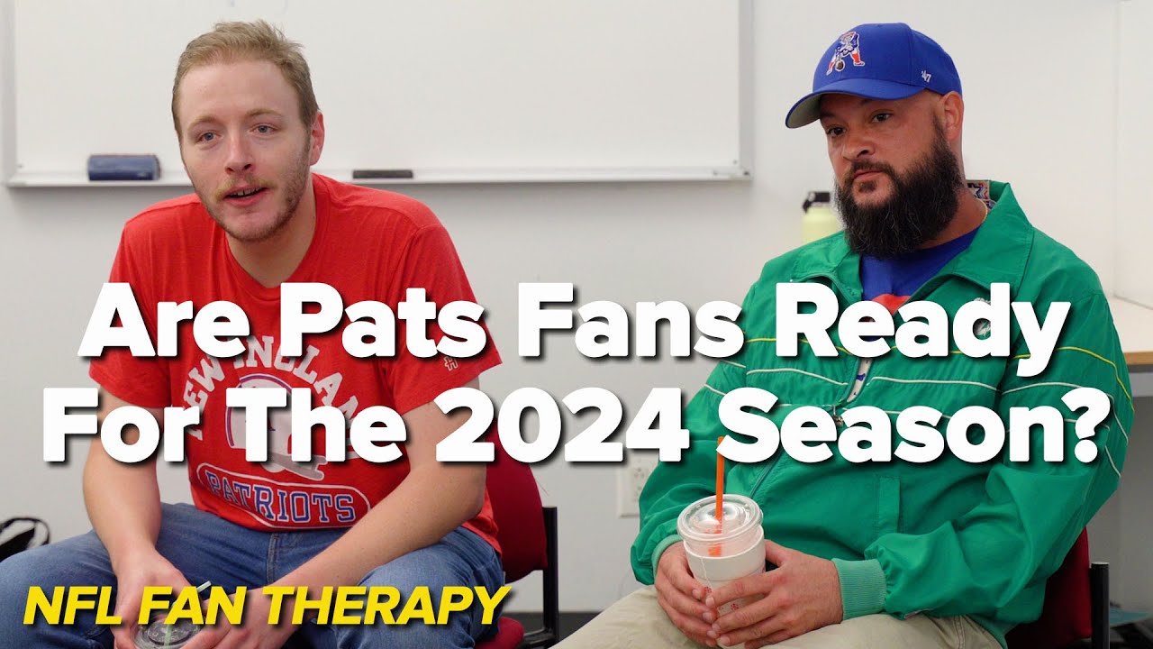 NFL FAN THERAPY: Are Pats Fans Ready For This 2024 Season? - YouTube