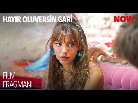 Hayır Oluversin Gari Film Fragmanı