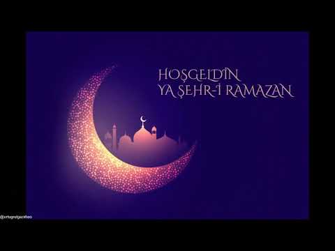 ⚘HOŞ GELDİN EY ON BİR AYIN SULTANI⚘  -2020 RAMAZAN-