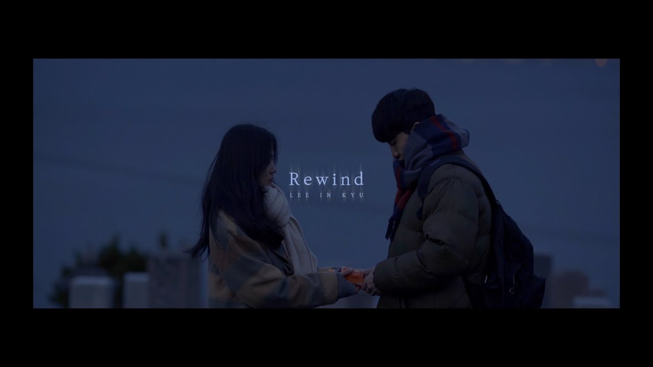 [MV] Rewind - YouTube