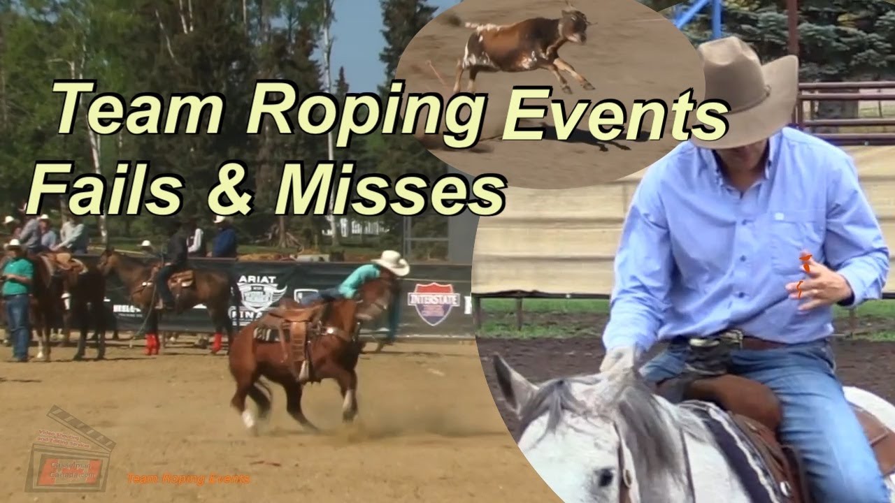 Fails and Misses 7 - Team Roping Events - YouTube