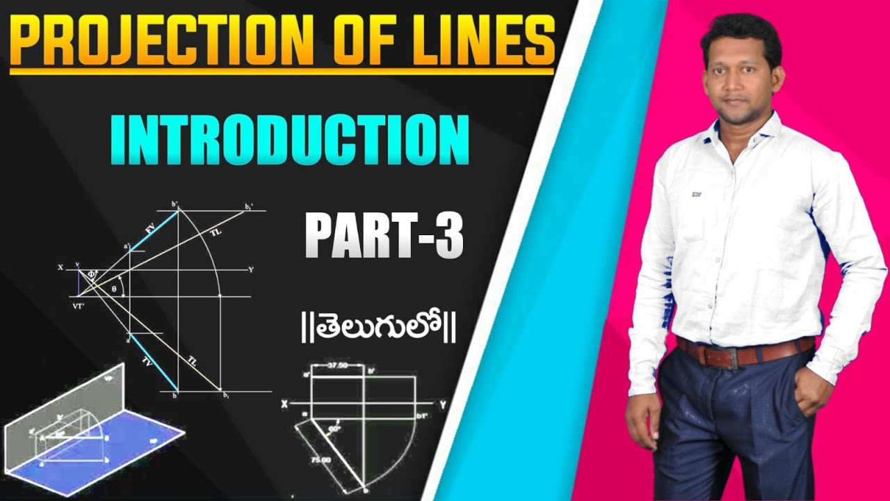 Introduction to projection of Straight Lines II Part - 3 II తెలుగులో II ...