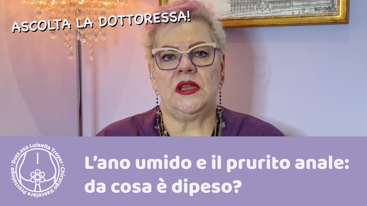 L'ano umido: perché l'ano perde muco e feci? - YouTube