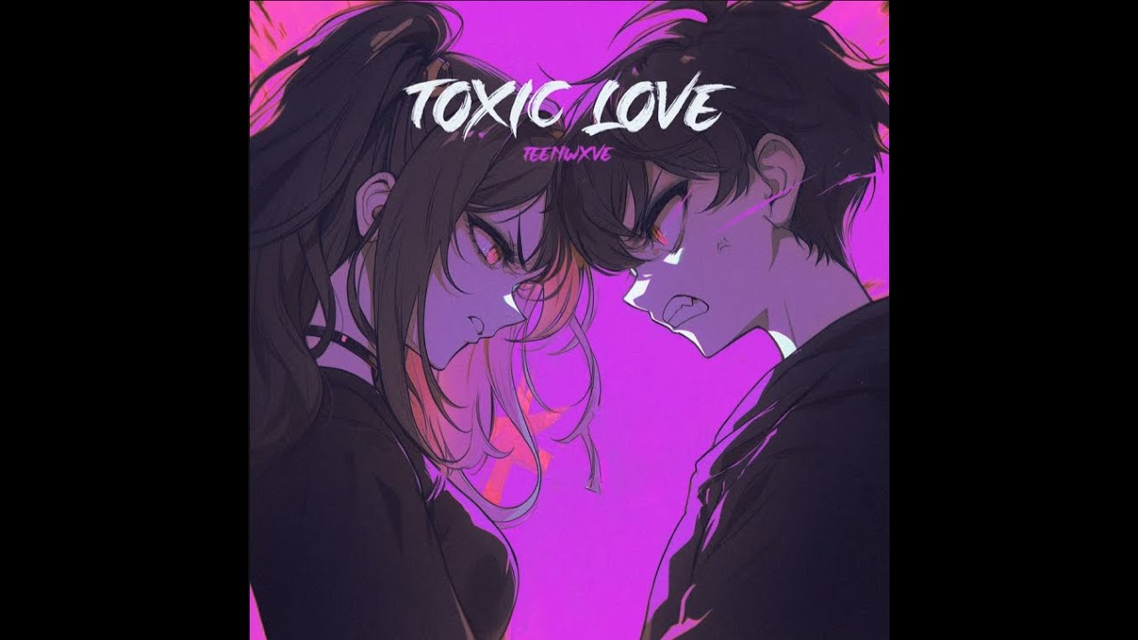 Toxic Love (1 hour) - YouTube
