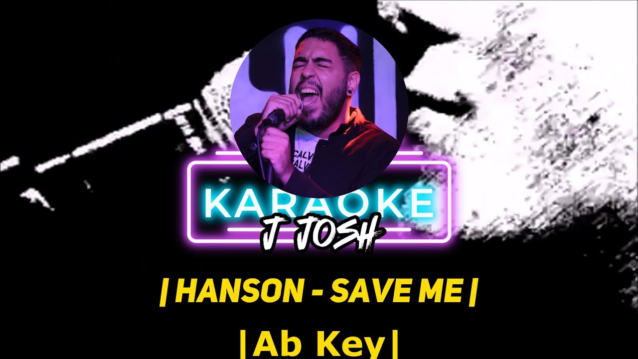 Hanson - Save Me | Karaoke (Ab Key) - YouTube