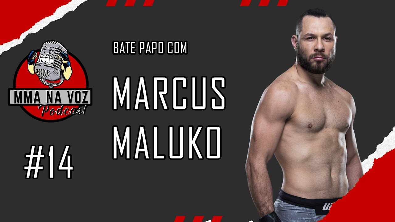 MMA na Voz #14 | Bate papo com MARKUS MALUKO PEREZ - YouTube
