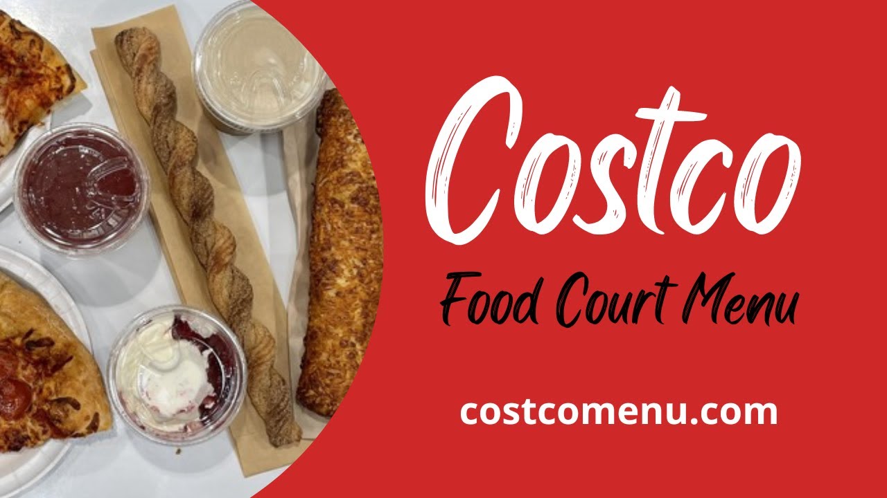 Costco Food Court Menu Prices - YouTube