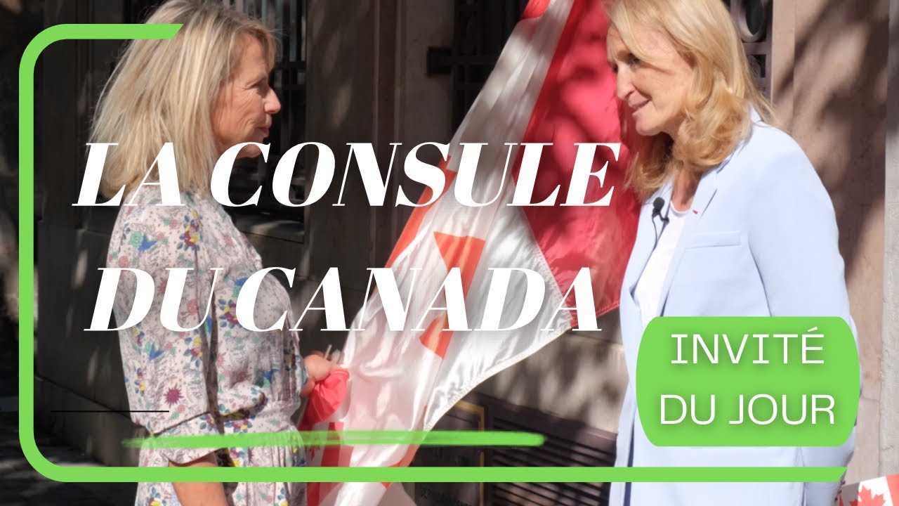 Comment devenir CONSUL d'un pays en FRANCE ? 🇨🇦🇫🇷 - YouTube
