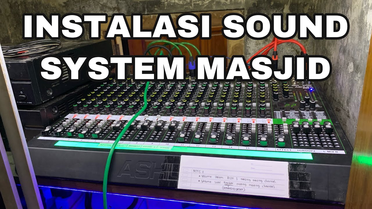 Hasil Instalasi Sound System/Audio Masjid, Suara Penuh seluruh ruangan ...