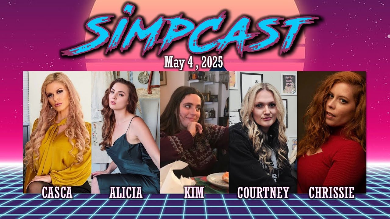 SimpCast! Chrissie Mayr, Alicia Bittle, Kim Coulter, Casca Akashova ...