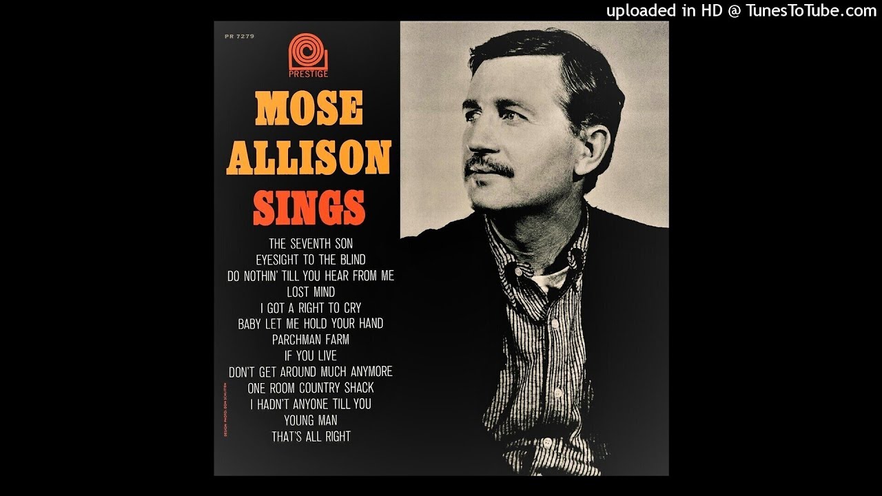 Mose Allison - Do Nothin' 'til You Hear From Me - YouTube Music