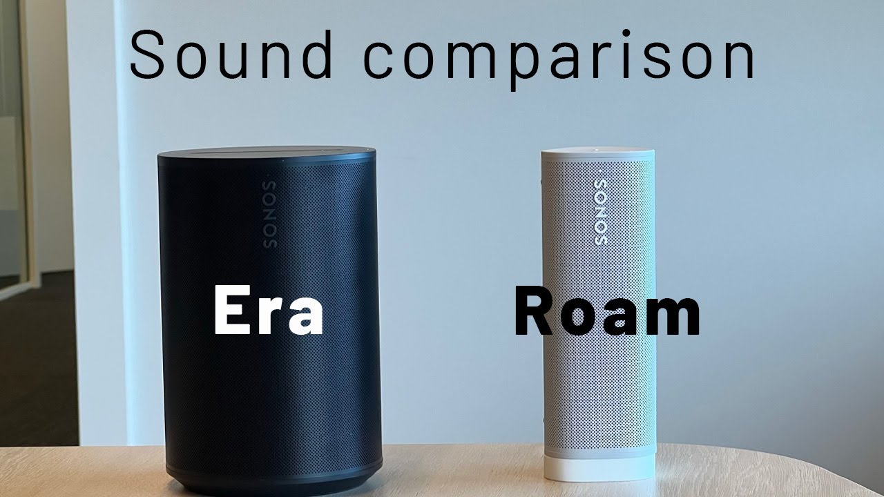Short Sound comparison Sonos Era 100 and Roam - YouTube