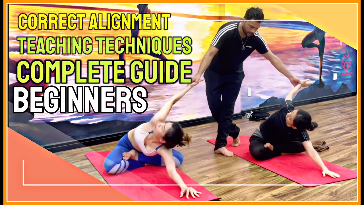 Yoga Teaching Techniques | Alignment Correction Full Class | Teaching ...