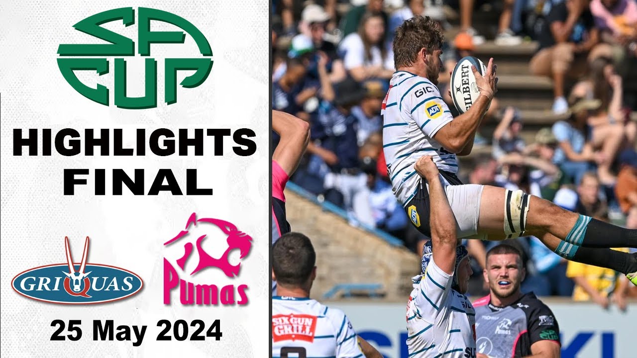 Suzuki Griquas vs Airlink Pumas Highlights | SA Cup 2024 Final - YouTube