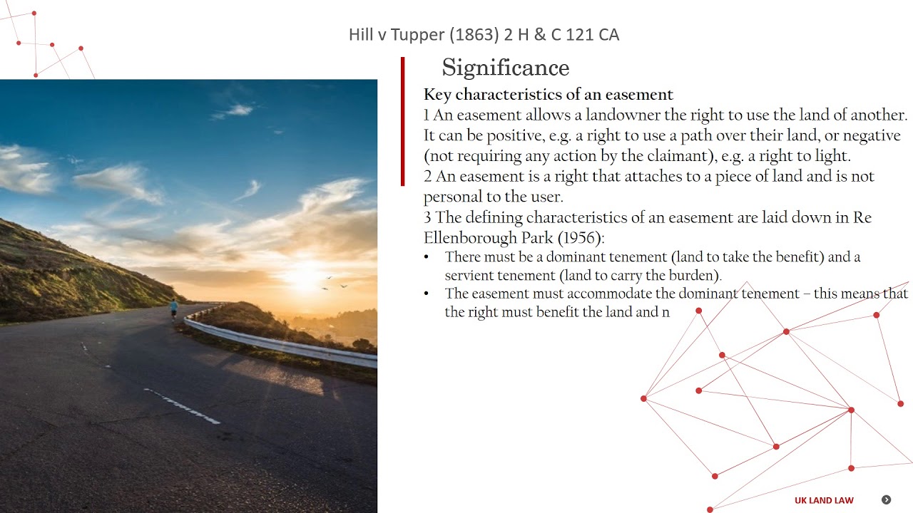[Case Law Land] ['key characteristics of an easement'] Hill v Tupper ...