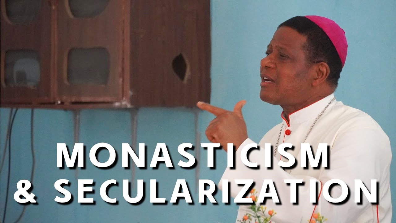 Monasticism and Secularization: A Call for Effective Evangelization ...