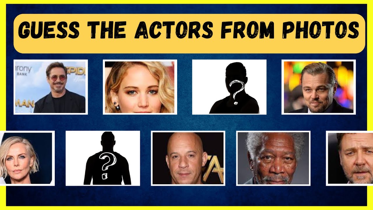 🎬 Guess the Actors and Actresses from photos!! | Guess the Celebrity ...