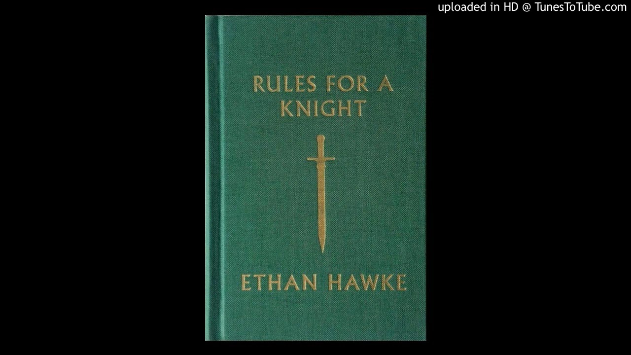 Rules for a Knight - Chapter IX. Courage - YouTube