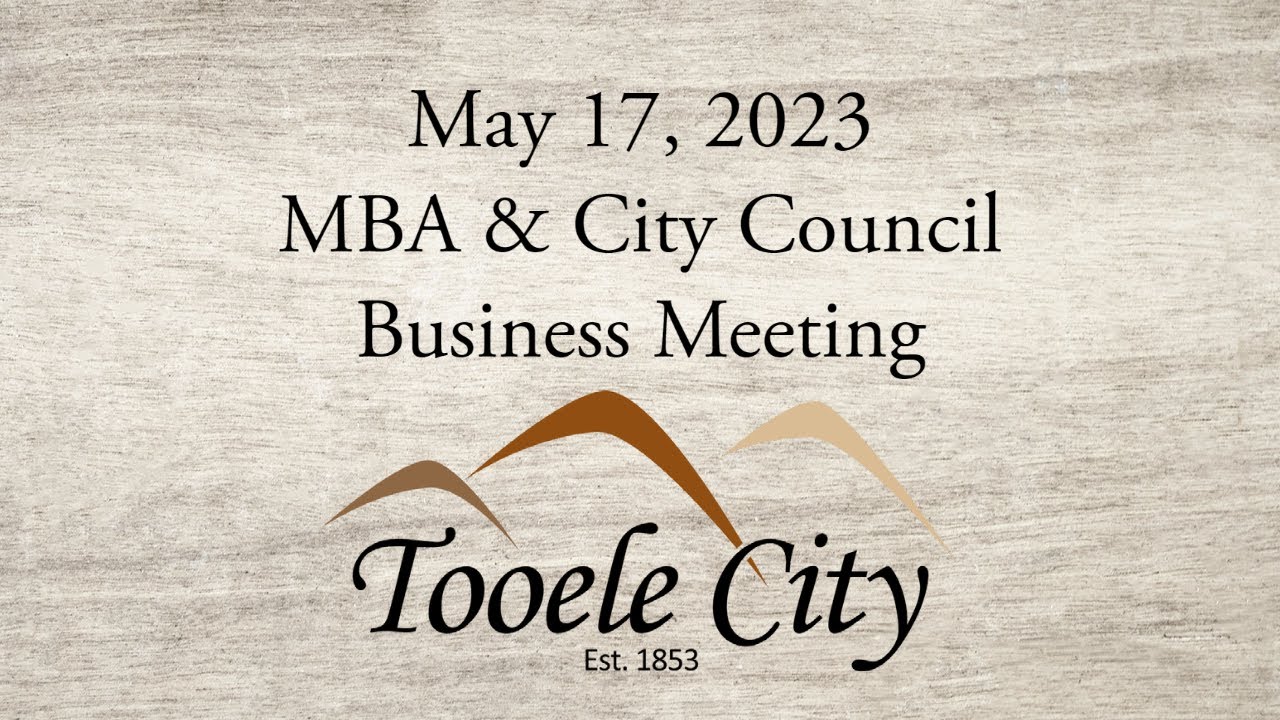 May 17, 2023 MBA & City Council Business Meetings - YouTube