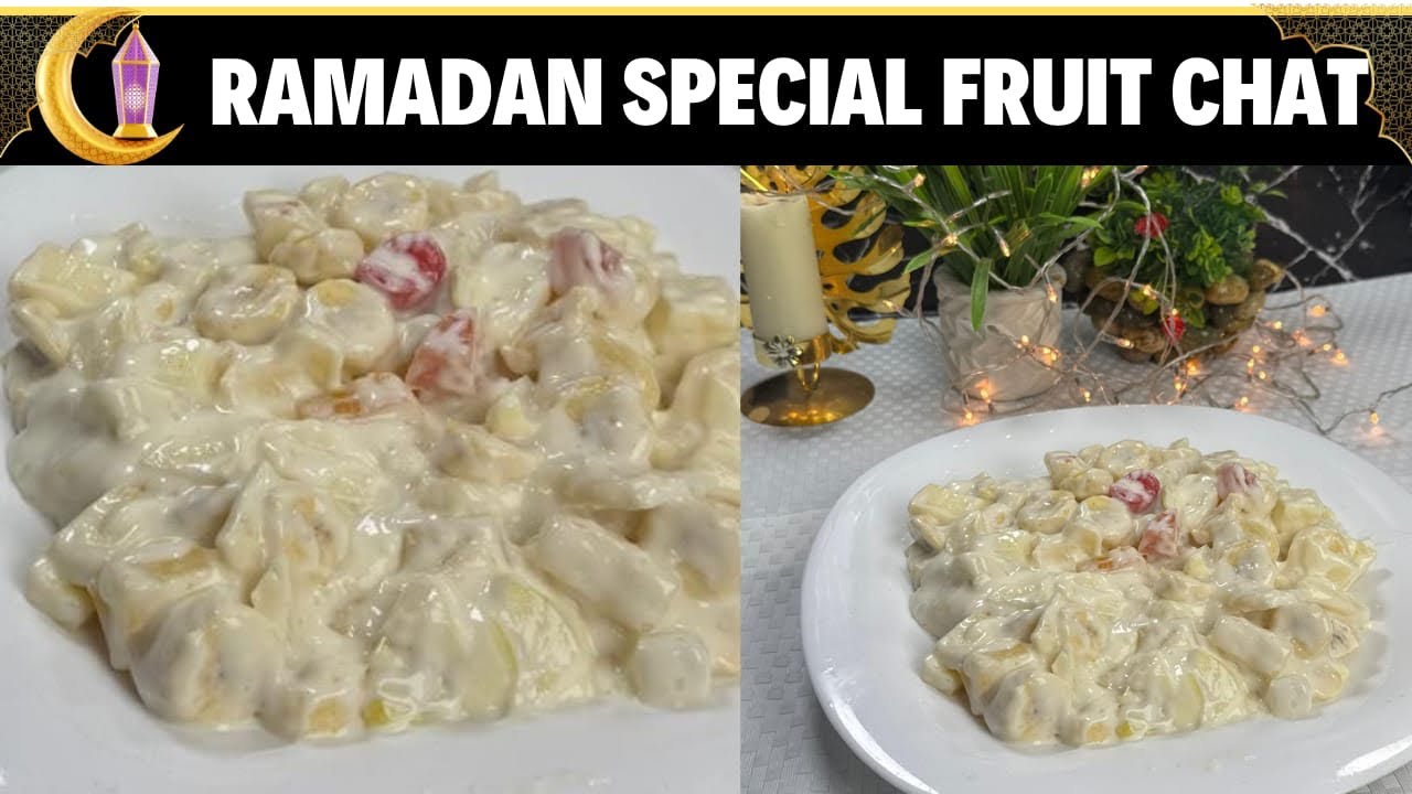 RAMADAN SPECIAL RECIPE | fruit chart |iftar special - YouTube