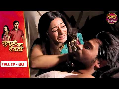 Gunahon Ka Devta | Full Episode 60 | Ashish Sharma, Tanvi Bhatia | Dangal TV Timeless Sagas