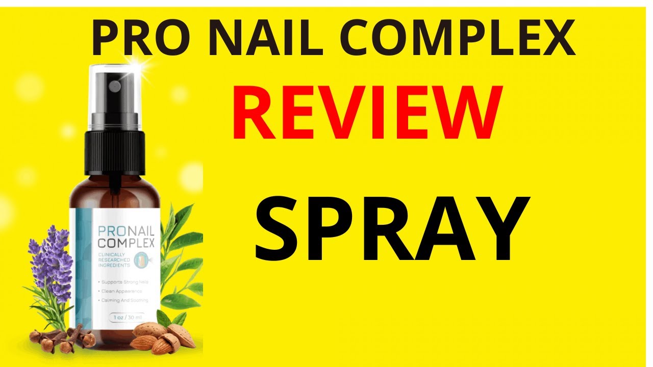 PRO NAIL COMPLEX REVIEW - YouTube