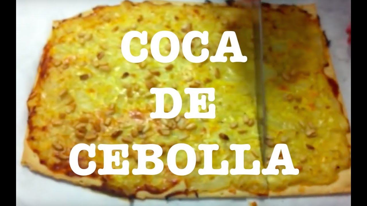 👨‍🍳Como hacer 🥞COCA DE CEBOLLA paso a paso - YouTube