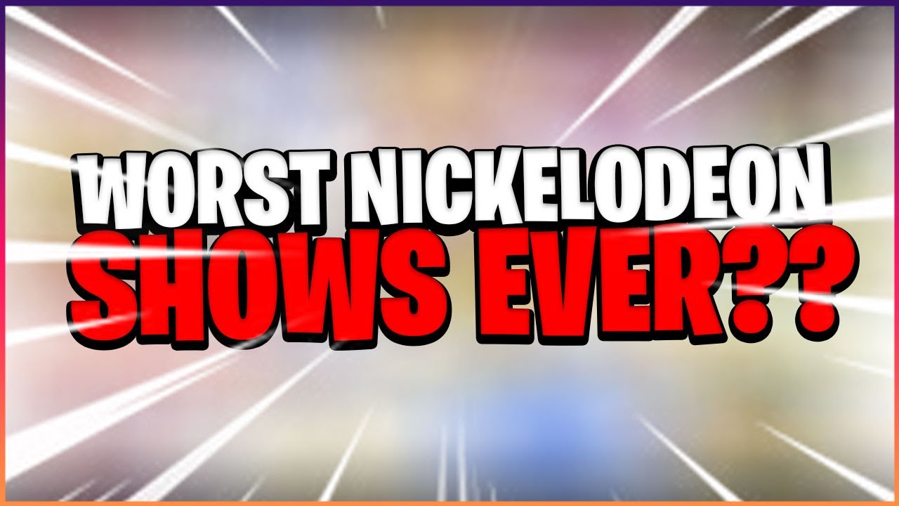 The Top 10 WORST Nickelodeon Shows EVER...but Why SpongeBob?!? - YouTube