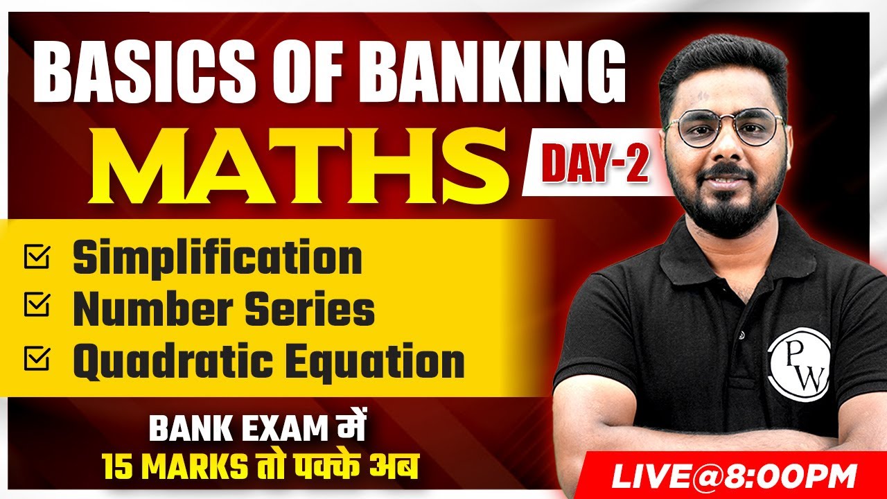 Basics of Banking 2024 | Simplification, Number Series, Quadratic Equation | Maths by By Sumit ...
